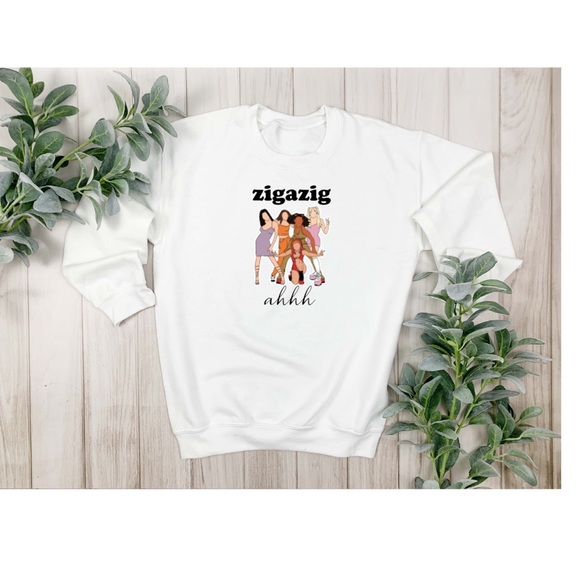 Tops | Custom Sublimated Spice Girls Zigazig Ah Sweatshirt | Poshmark